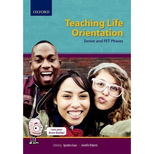 Teaching Life Orientation, Senior and FET Phases by Johnnie Hay, Soezin ...