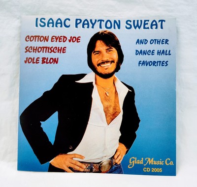 Cotton-Eyed Joe By Isaac Payton Sweat (CD, 2005) 749277200521| eBay