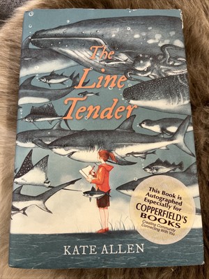 SIGNED! The Line Tender By Kate Allen 1st Edition 1st Printing ...