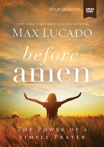 Before Amen Study Guide: The Power of a Simple Prayer by Max Lucado ...