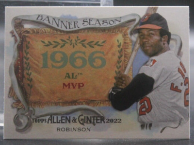 Frank Robinson (Orioles/HOF) - 2022 Topps Allen and Ginter Banner ...