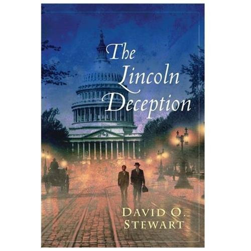 The Lincoln Deception (A Fraser and Cook Mystery Book 1) by David O ...