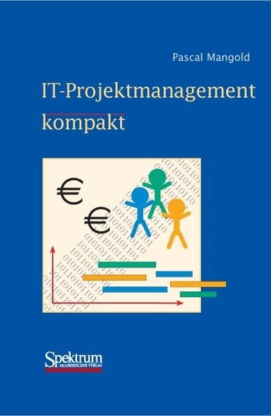 IT-Projektmanagement kompakt (IT kompakt) Mangold, Pascal: | eBay