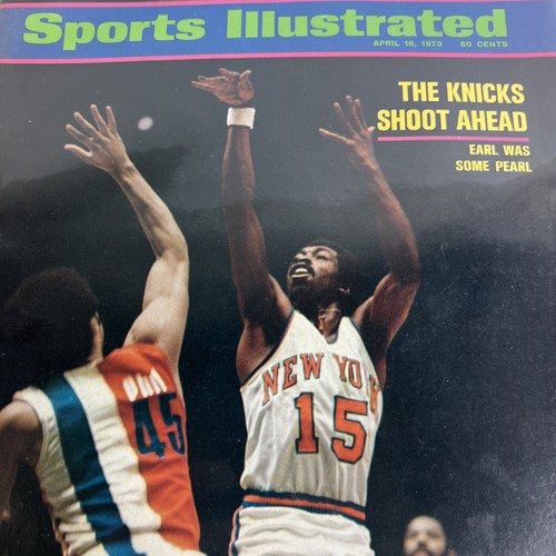 Sports Illustrated April 16, 1973 The Knicks Shoot Ahead Earl Was Some ...