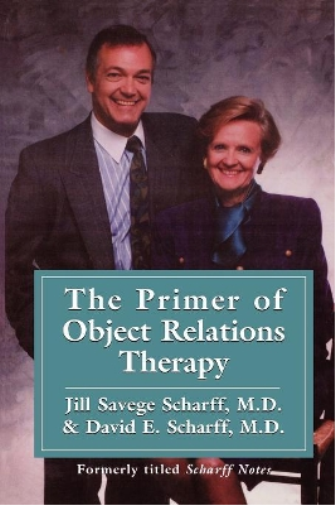 David E. Scharff Jill Save The Primer of Object Relatio (Paperback) (UK ...
