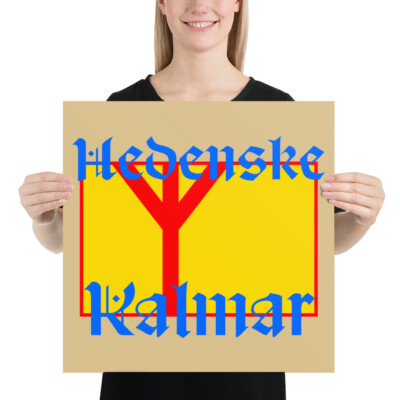 "Hedenske Kalmar" Poster Asatru Heathen Flag Scandinavia Nordic Runic ...