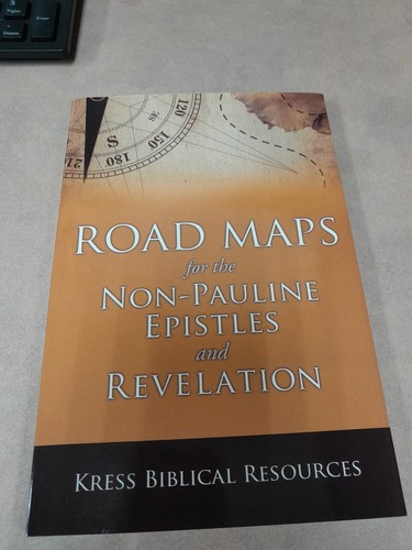 Road Maps for the Non-Pauline Epistles and Revelation by Kress (2016, Trade... 9781934952061| eBay
