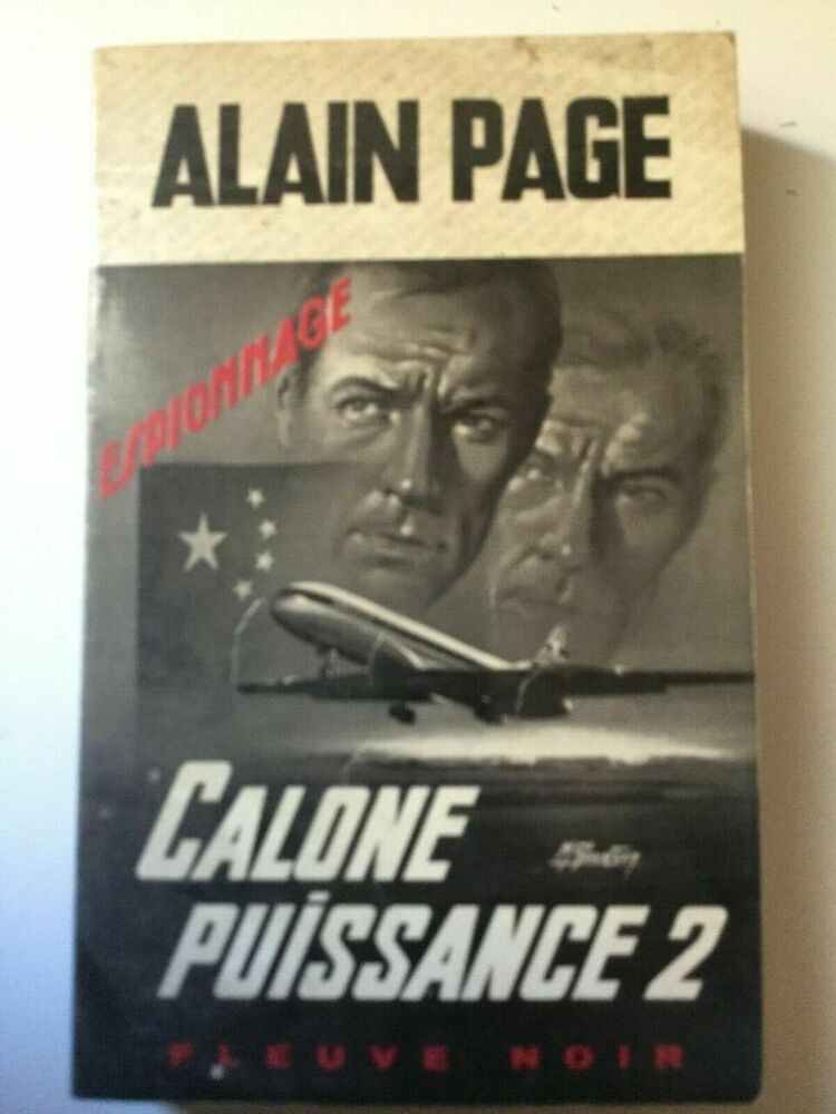Espionnage. Alain Page : Calone Puissance 2/ Fleuve Noir 1967 | eBay
