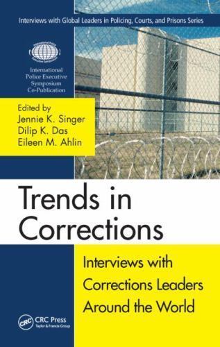 Interviews with Global Leaders in Policing, Courts, and Prisons Ser ...