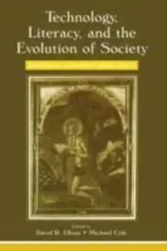 Technology, Literacy, and the Evolution of Society | David R. Olson (u ...