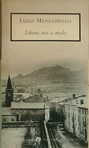 Libera nos a Malo, Luigi Meneghello | eBay