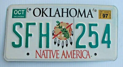1997 OKLAHOMA IS OK PASSENGER LICENSE PLATE " SFH 254 " OK 97 NATIVE ...