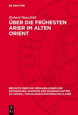 ber Die Frhesten Arier Im Alten Orient by Richard Hauschild (German ...