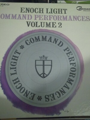 Enoch Light and the Light Brigade presents command performances Vol 2 ...