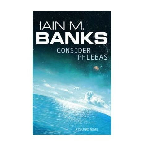 Consider Phlebas: A Culture Novel (Orbit Books) by Banks, Iain M. Book ...