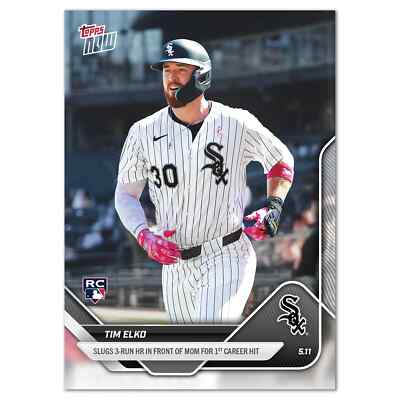 Tim Elko RC Mothers Day 1st Hit HR White Sox 2025 MLB Topps NOW Card ...