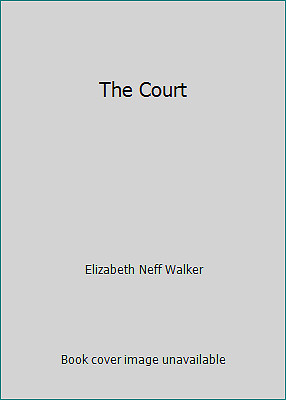 The Court by Elizabeth Neff Walker | eBay