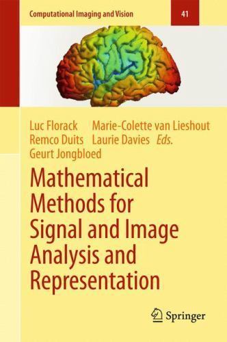 Computational Imaging and Vision Ser.: Mathematical Methods for Signal ...