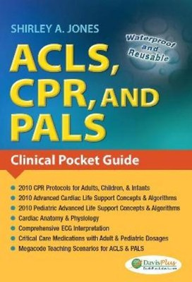 JONES Acls, CPR, and Pals : Clinical Pocket Guide (Paperback) (UK ...