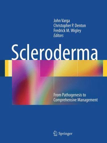 Scleroderma : From Pathogenesis to Comprehensive Management by ...