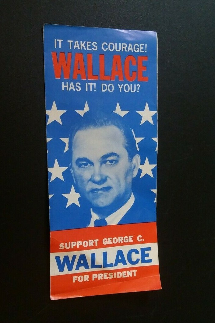 "It Takes Courage" George Wallace For President 8.5" X 11" Trifold ...