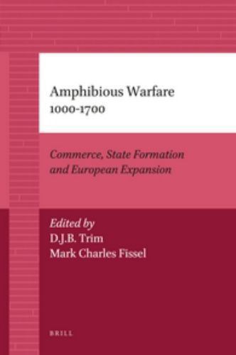 Brill's Paperback Collection / History Ser.: Amphibious Warfare 1000 ...