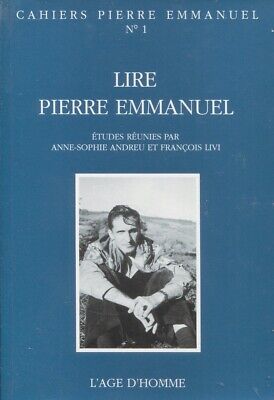 Cahiers Pierre Emmanuel n°1 - Lire Pierre Emmanuel | eBay