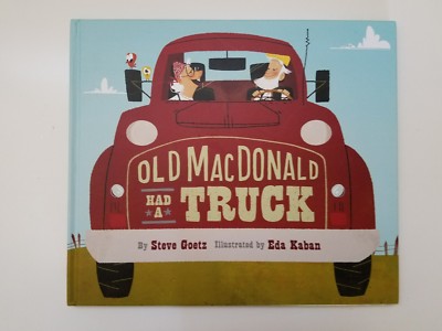Old MacDonald Had a Truck by Goetz, Steve Farm HB Children's Book ...