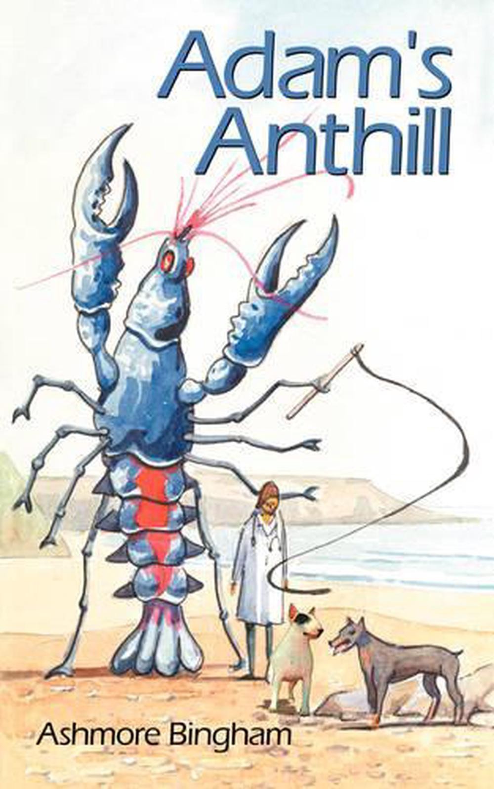 Adam's Anthill by Ashmore Bingham (English) Paperback Book ...
