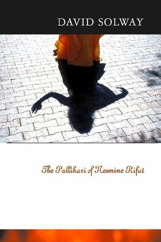 David Solway The Pallikari of Nesmine Rifat (Paperback) (UK IMPORT ...