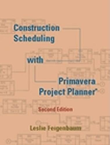 Construction Scheduling with Primavera Project Planner (2nd Edition ...