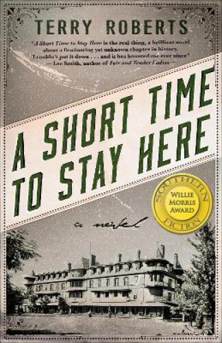 A Short Time to Stay Here by Terry Roberts 9781681629520 | eBay