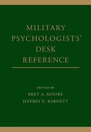 Military Psychologists' Desk Reference by Bret A Moore: New ...