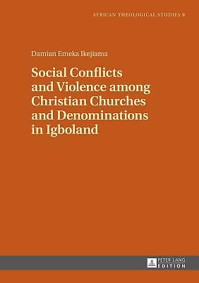 Social Conflicts And Violence Among Christian Churches And ...