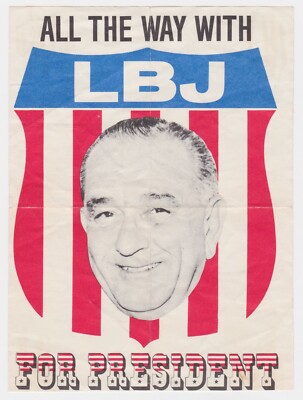 1960'S TOPPS ALL THE WAY WITH LBJ FOR PRESIDENT MINI CAMPAIGN POSTER ...