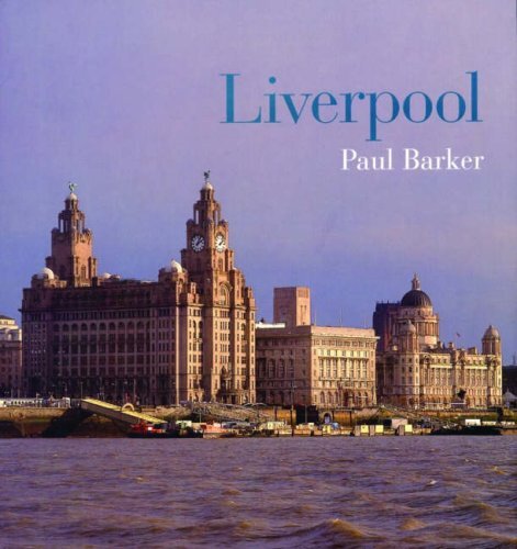 Liverpool By Paul Barker 9780711226340| eBay