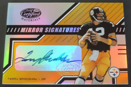 2003 LEAF CERTIFIED TERRY BRADSHAW AUTOGRAPH #ED 58/100 MIRROR ...