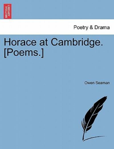 Horace At Cambridge [Poems ] 9781241052225 | eBay