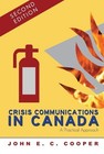 John E C Cooper Crisis Communications in Canada (Paperback ...