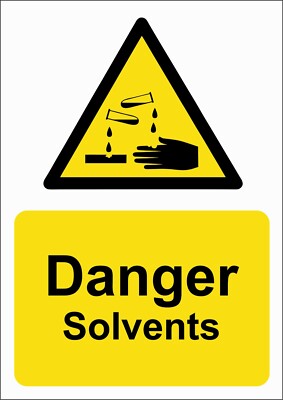 DANGER SOLVENTS SAFETY SIGN A5/A4/A3 STICKER/FOAMEX SITE SIGN / SAFETY ...