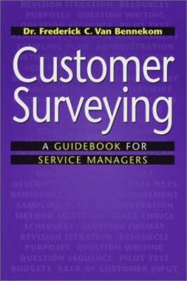 Customer Surveying: A Guidebook for Service Managers - Paperback - GOOD ...