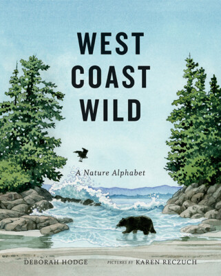 West Coast Wild: A Nature Alphabet 9781554984404| eBay