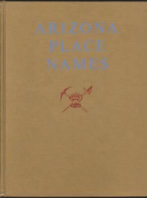 WILL C. BARNES' ARIZONA PLACE NAMES Revised and Englarged Edition | eBay