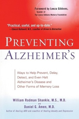 William Rodman Shankle Daniel G. Amen Preventing Alzheimer's (Tascabile ...