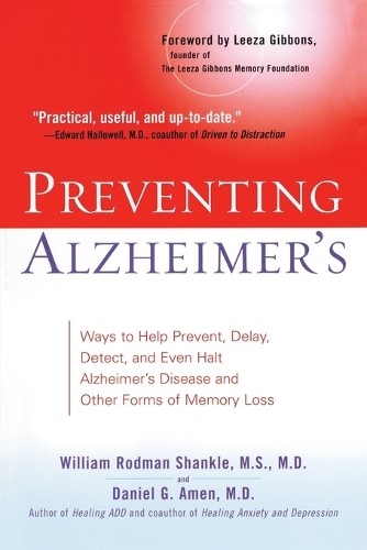 William Rodman Shankle Daniel G. Amen Preventing Alzheimer's (Tascabile ...