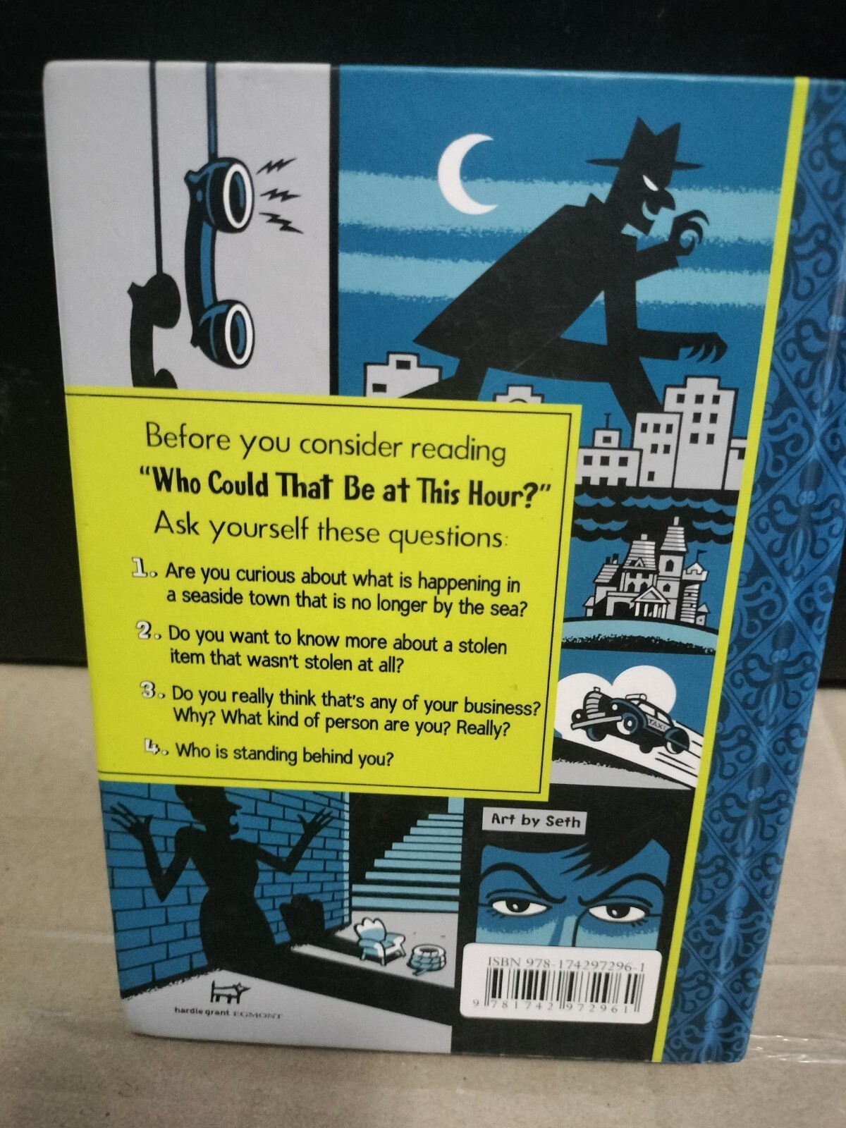 ALL THE WRONG QUESTIONS 1: WHO COULD THAT BE AT THIS...? LEMONY SNICKET ...