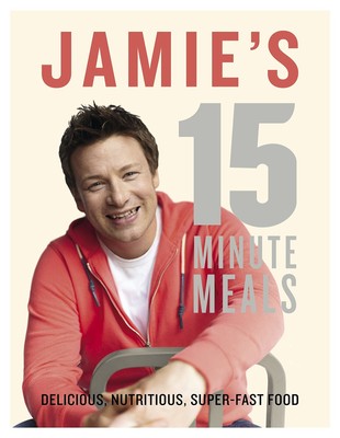 Jamies 15-Minute Meals - hardcover Oliver, Jamie | eBay