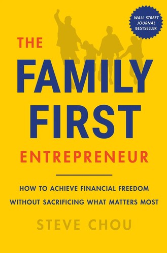 Steve Chou | The Family-First Entrepreneur | Buch | Englisch (2023 ...