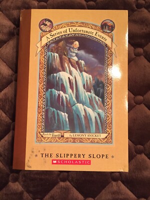 A Series of Unfortunate Events 10 The Slippery Slope by Lemony Snicket ...