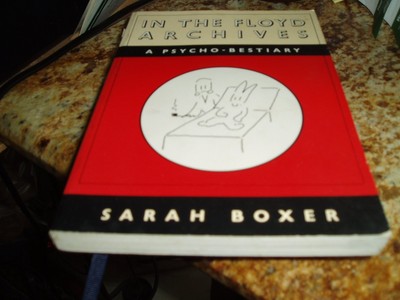 In the Floyd Archives: A Psycho-Bestiary - Sarah Boxer, Pantheon ...
